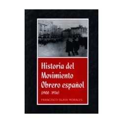 Historia del Movimiento Obrero español (1900-1936)